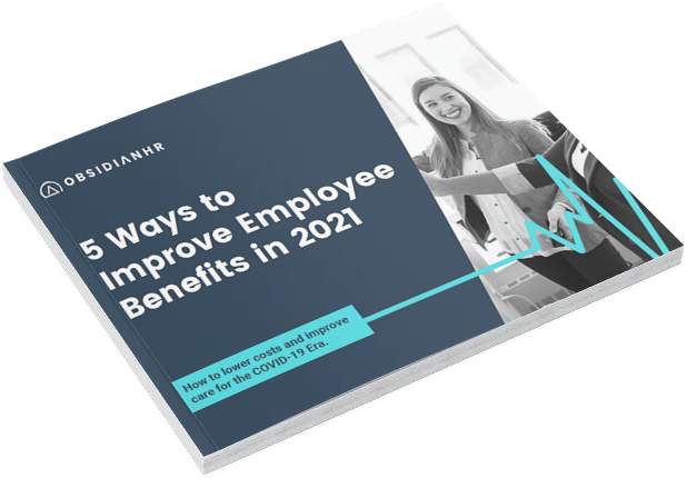 5 Ways to Improve Employee Benefits for 2021 Guide
